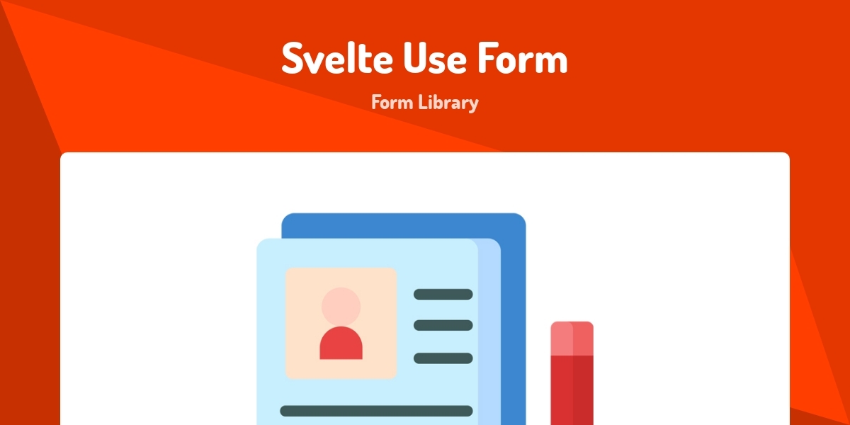 Svelte Use Form Form Library Made With Svelte